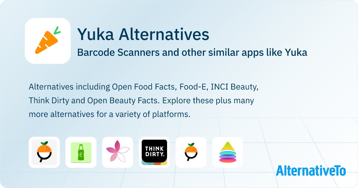 Yuka Alternatives: Top 12 Barcode Scanners & Similar Apps | AlternativeTo