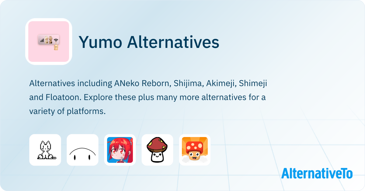 Yumo Alternatives and Similar Apps | AlternativeTo