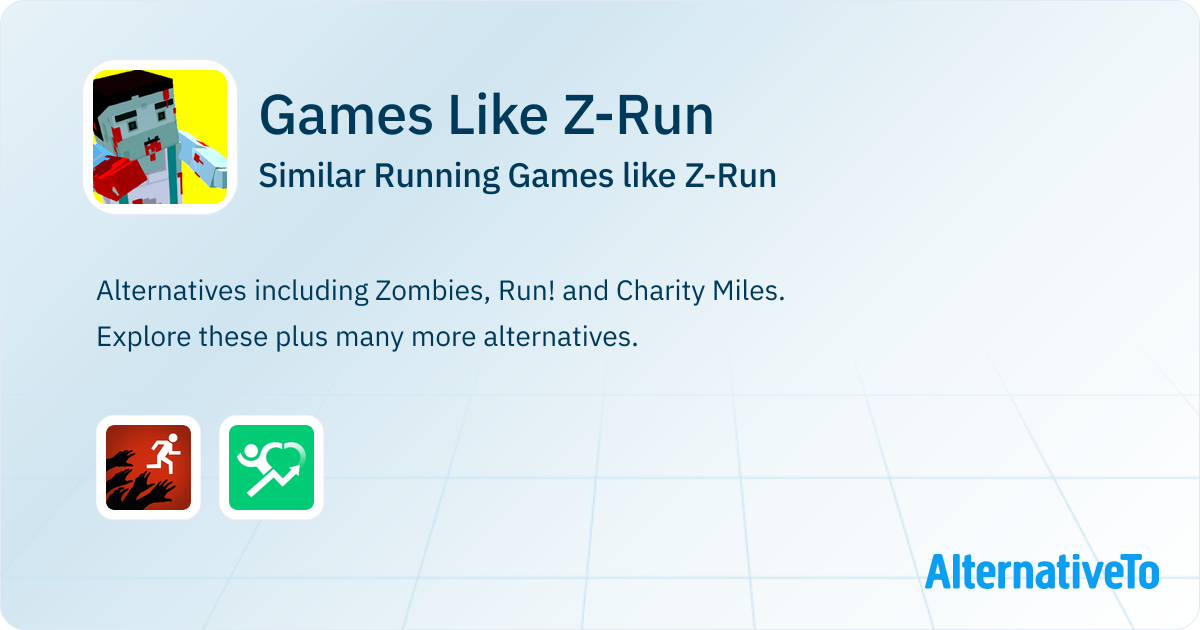 Games Like Z-Run: Similar Running Games | AlternativeTo
