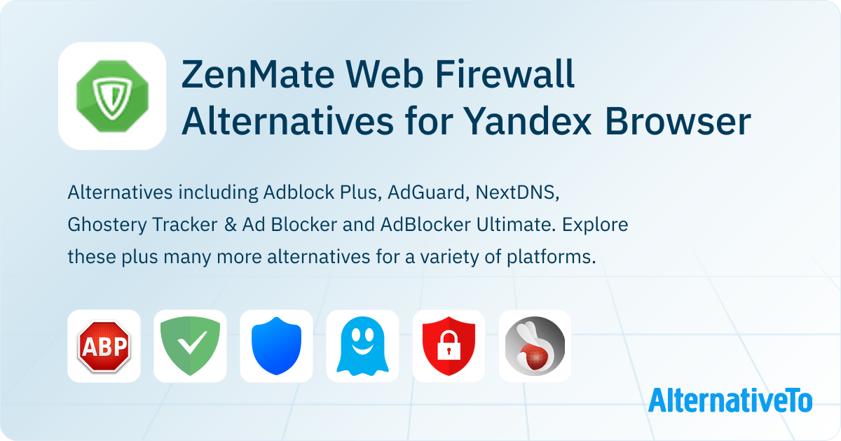 ZenMate Web Firewall Alternatives for Yandex Browser: Top 9 Ad Blockers ...