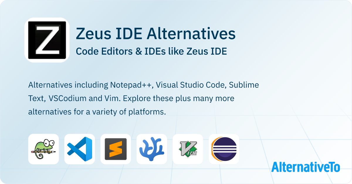 Zeus IDE Alternatives: Top 12 Code Editors & IDEs | AlternativeTo
