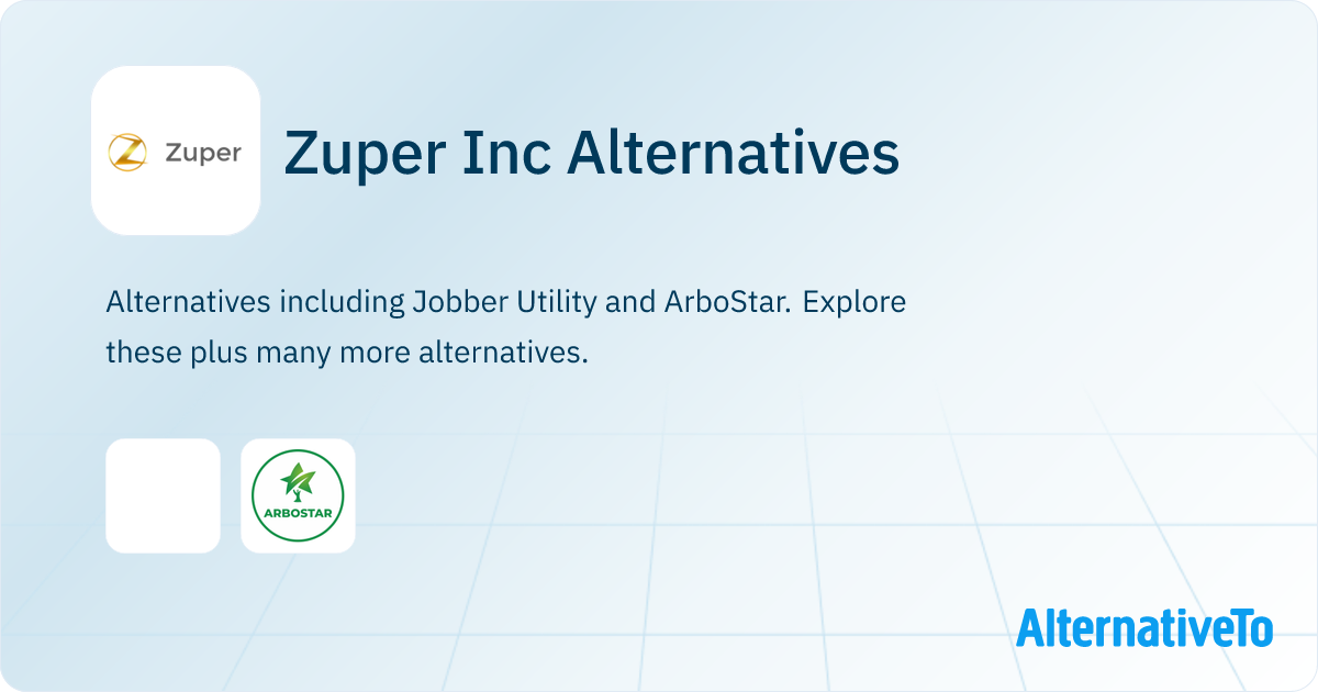 Zuper Inc Alternatives - Explore Similar Sites & Apps | AlternativeTo